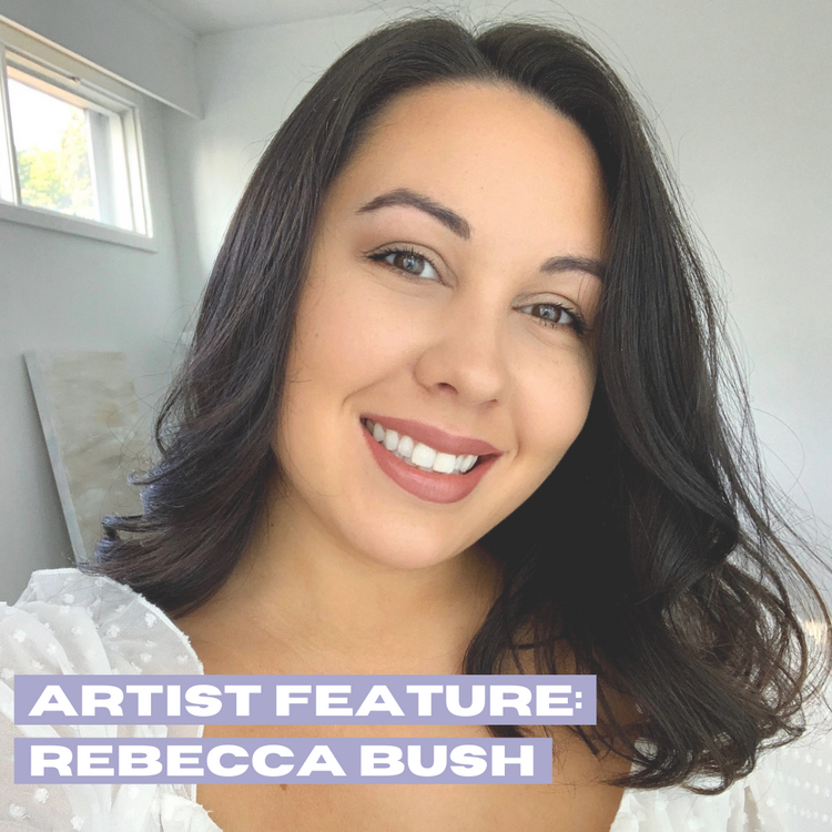 Artist Feature: Rebecca Bush – Insert Name Here