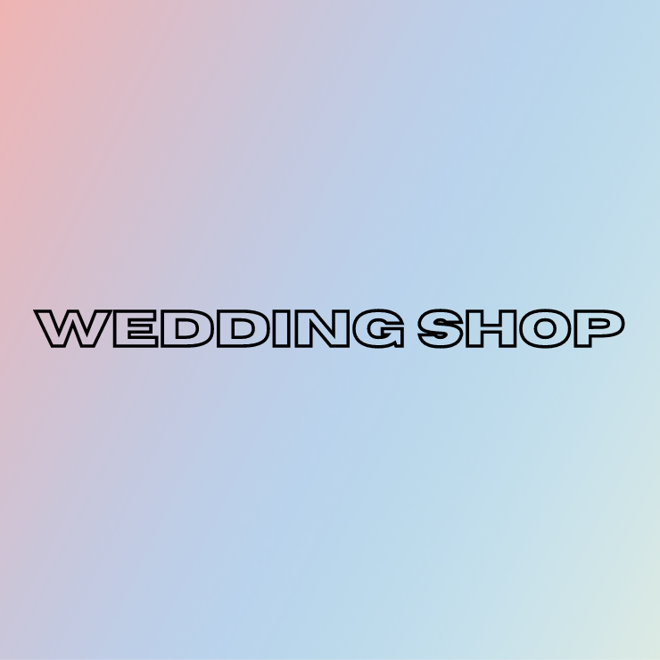 WEDDING SHOP – Insert Name Here